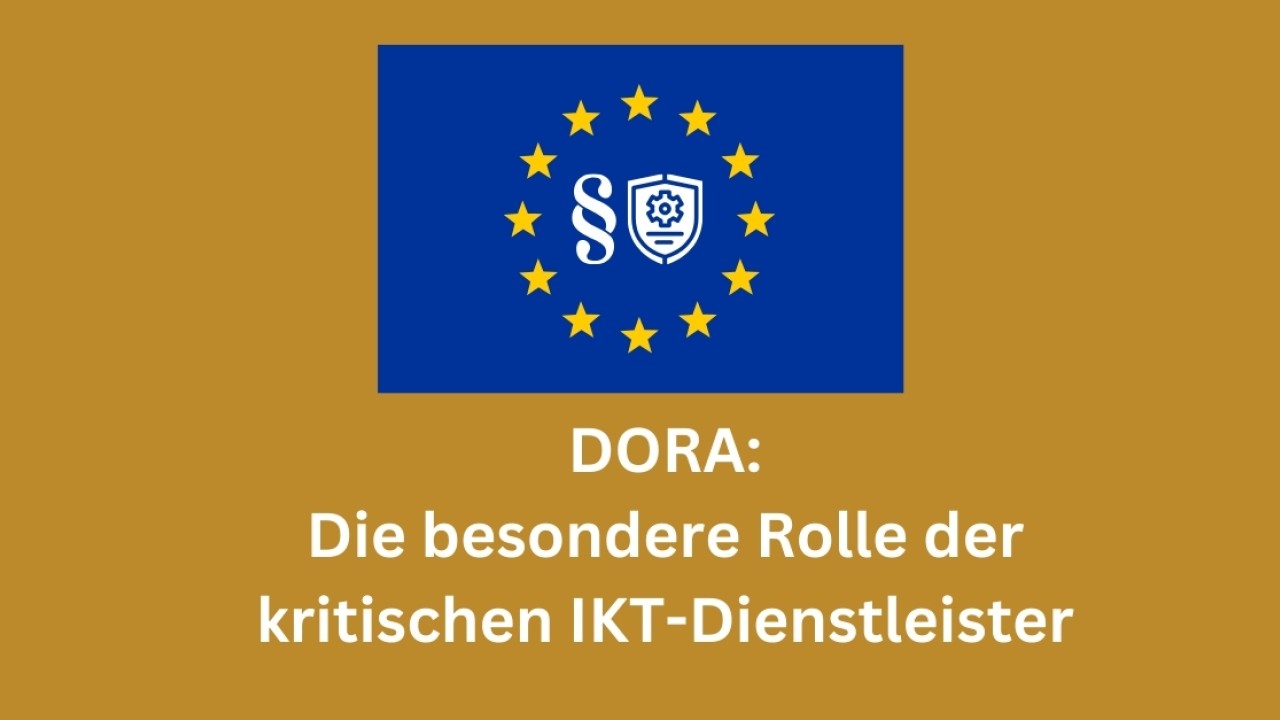 DORA: Die besondere Rolle der kritischen IKT-Dienstleister | Witzel Erb ...